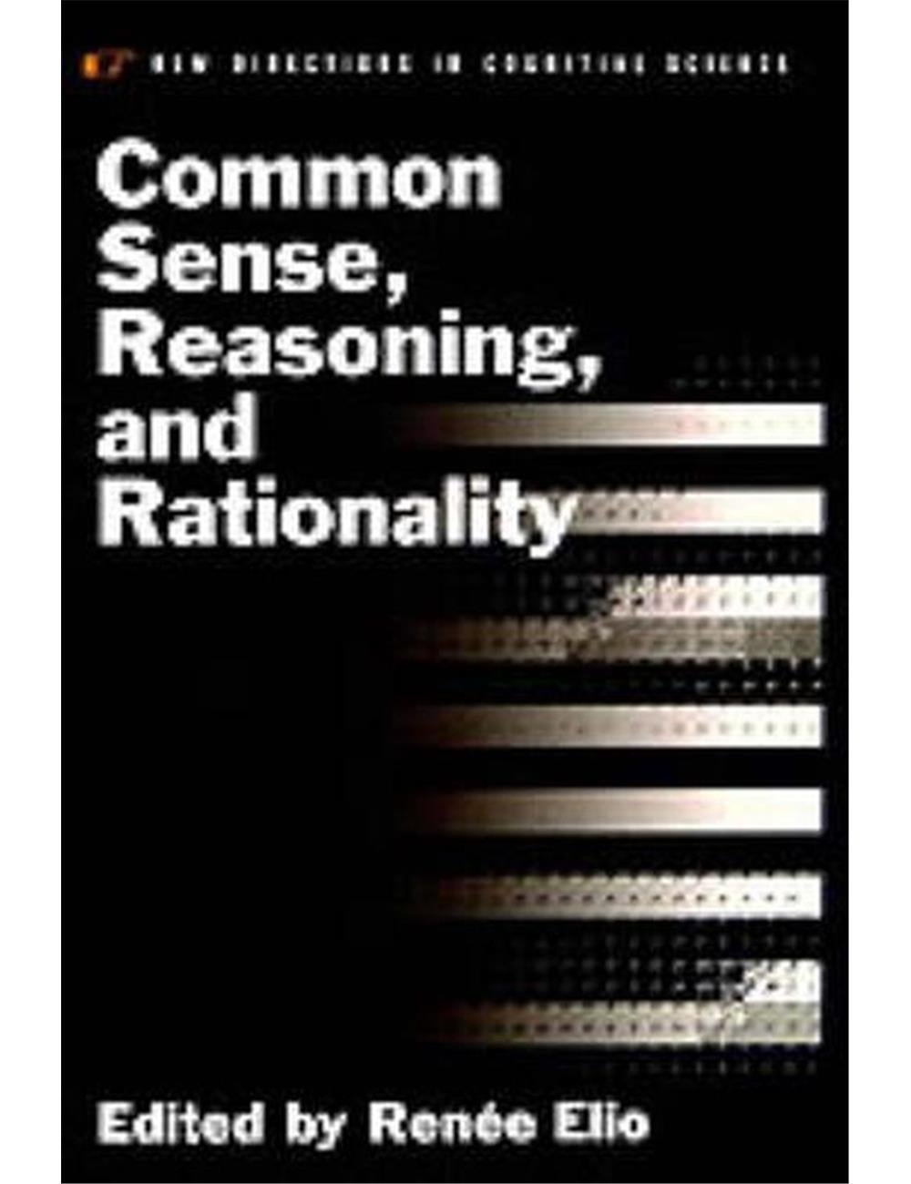 Common Sense Reasoning And Rationality Crossroads